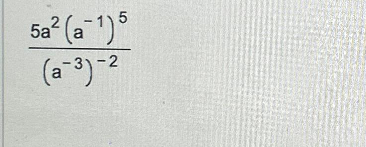 Solved 5a2(a-1)5(a-3)-2 | Chegg.com