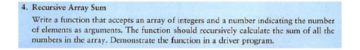 Solved 4. Recursive Array Sum Write a function that accepts | Chegg.com