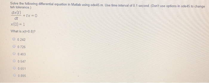 Solved Solve the following differential equation in Matlab | Chegg.com