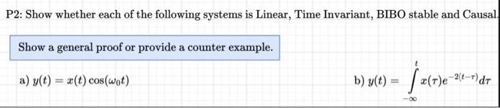 Solved P2: Show whether each of the following systems is | Chegg.com