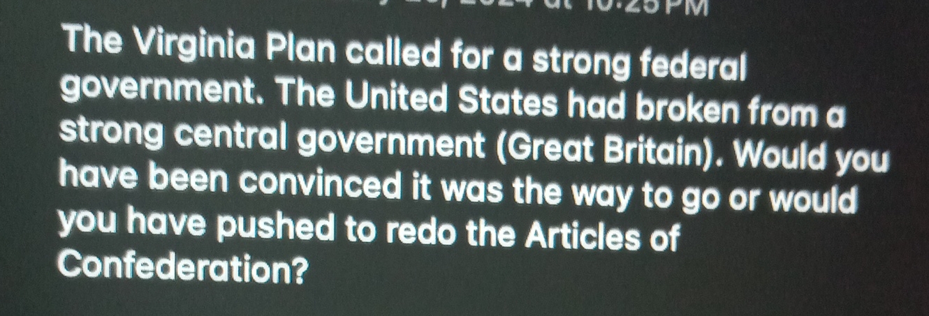 Solved The Virginia Plan called for a strong federal | Chegg.com