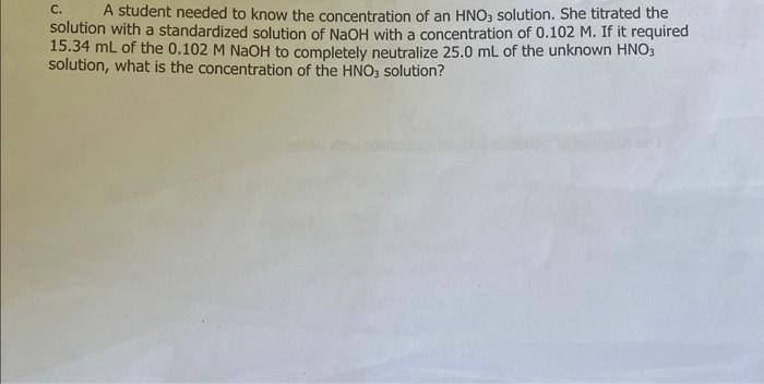 Solved C. A student needed to know the concentration of an | Chegg.com