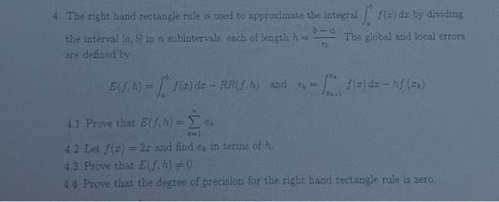Solved 4. The right hand rectangle rule is used to | Chegg.com