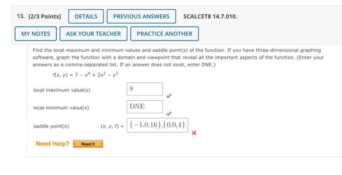 Solved Find the local maximum and minimum values and saddle | Chegg.com