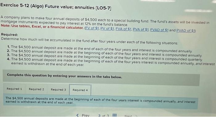 Solved Exercise 5-12 (Algo) Future value; annuities [LO5.7] | Chegg.com