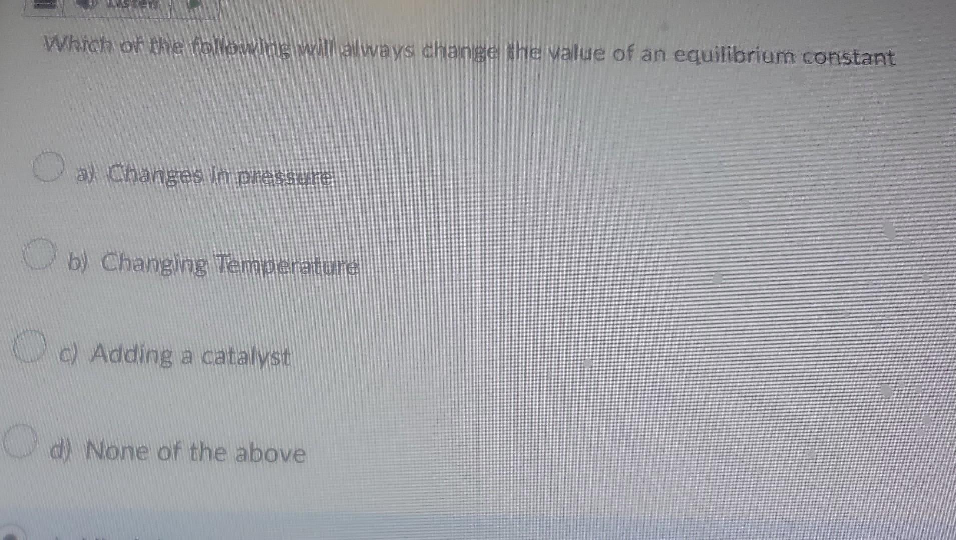 Solved Which of the following will always change the value | Chegg.com