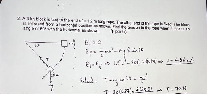 Solved 2. A 3 kg block is tied.to the end of a 1.2 m long | Chegg.com