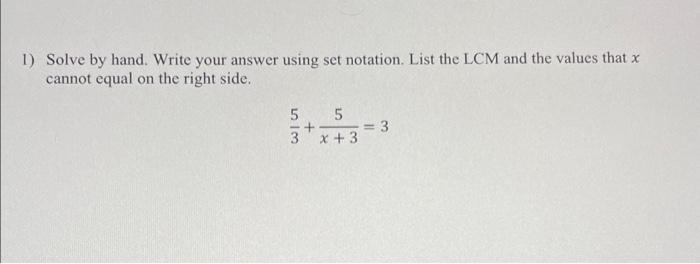 Solved Solve by hand. Write your answer using set notation. | Chegg.com