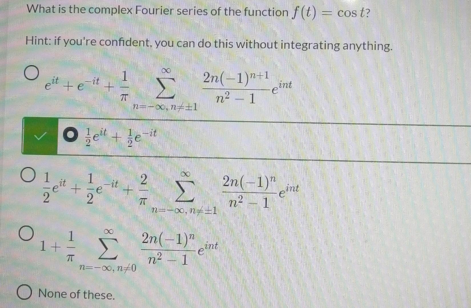 Solved What is the complex Fourier series of the function | Chegg.com