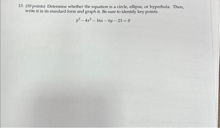 Solved 13. (10 points) Determine whether the equation is a | Chegg.com