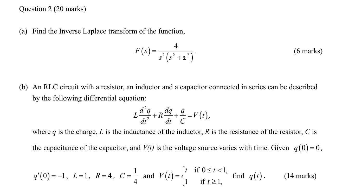 Solved Question 2 (20 ﻿marks)(a) ﻿Find the Inverse Laplace | Chegg.com