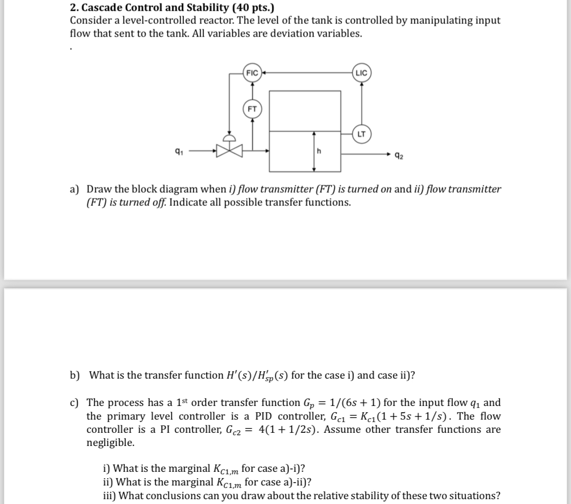 Solved Cascade Control and Stability (40 ﻿pts.)Consider a | Chegg.com