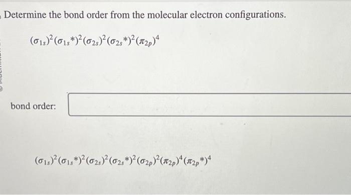 Solved Determine the bond order from the molecular electron | Chegg.com