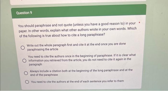 Solved You should paraphrase and not quote (unless you have | Chegg.com