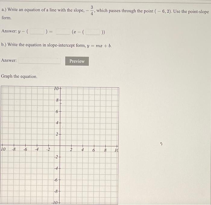 Solved a.) Write an equation of a line with the slope, 4, | Chegg.com