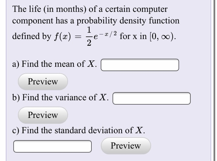 Solved The life (in months) of a certain computer component | Chegg.com