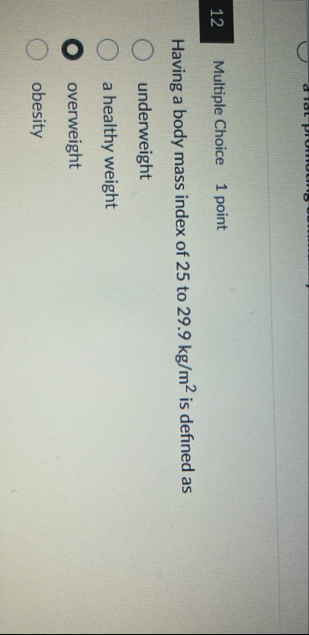 Solved Multiple Choice 1 ﻿pointHaving a body mass index of | Chegg.com