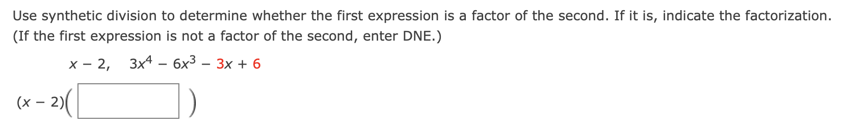 Solved Use synthetic division to determine whether the first | Chegg.com