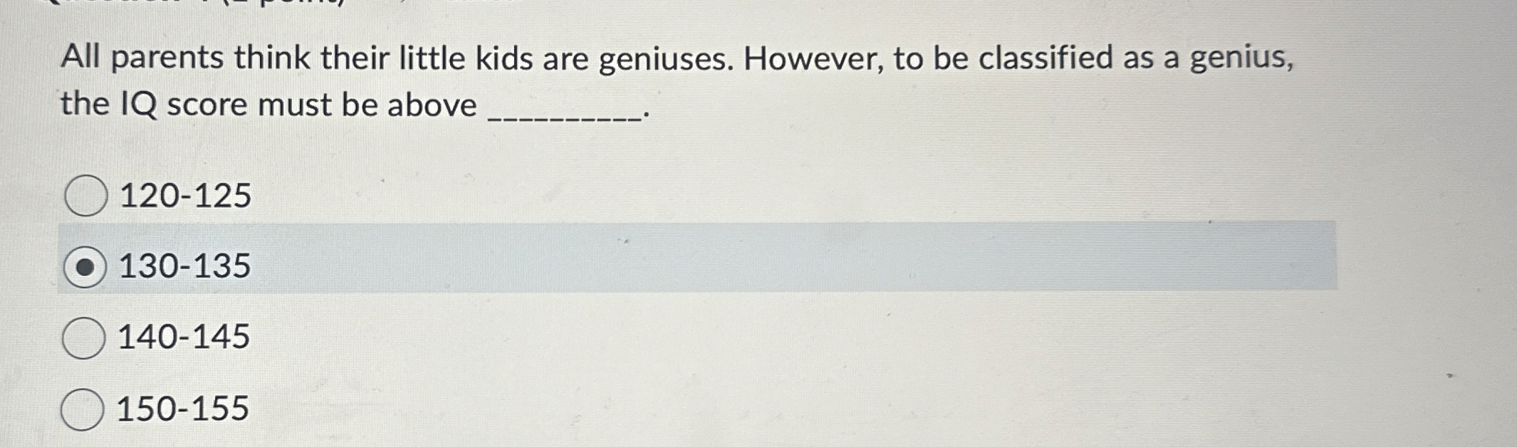 Solved All parents think their little kids are geniuses. | Chegg.com
