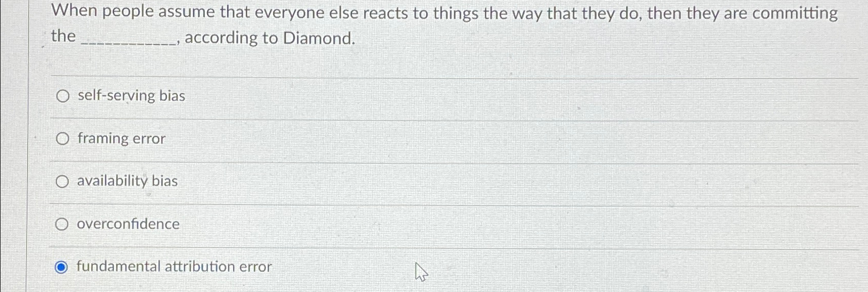 Solved When people assume that everyone else reacts to | Chegg.com