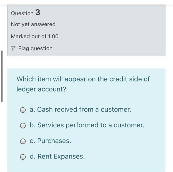 Solved Question 1 Not yet answered Marked out of 1.00 P Flag | Chegg.com