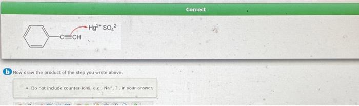 Solved Now draw the product of the step you wrote above. - | Chegg.com