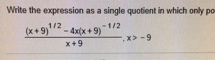 Solved Write the expression as a single quotient in which | Chegg.com