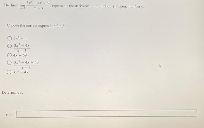 Solved The limit limx→3x−33x3−4x−69 represents the | Chegg.com