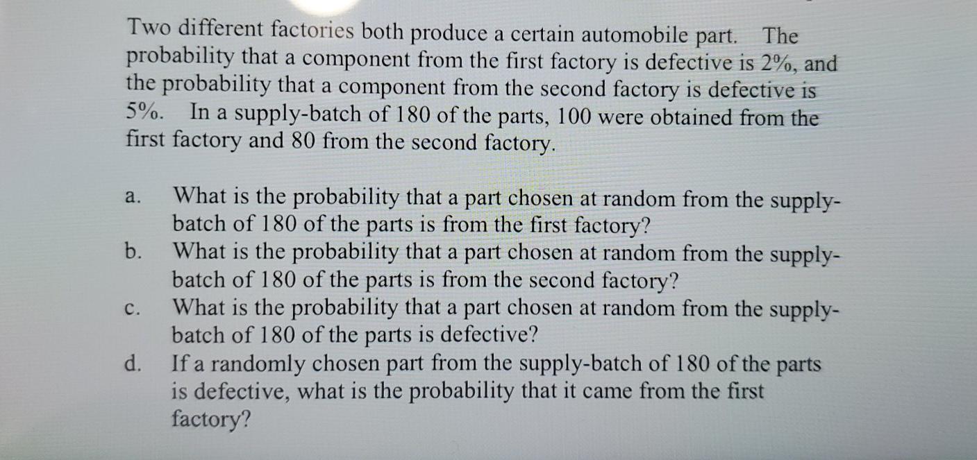Solved Two different factories both produce a certain | Chegg.com