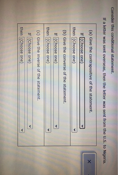 Solved Consider this conditional statement. If a letter was | Chegg.com