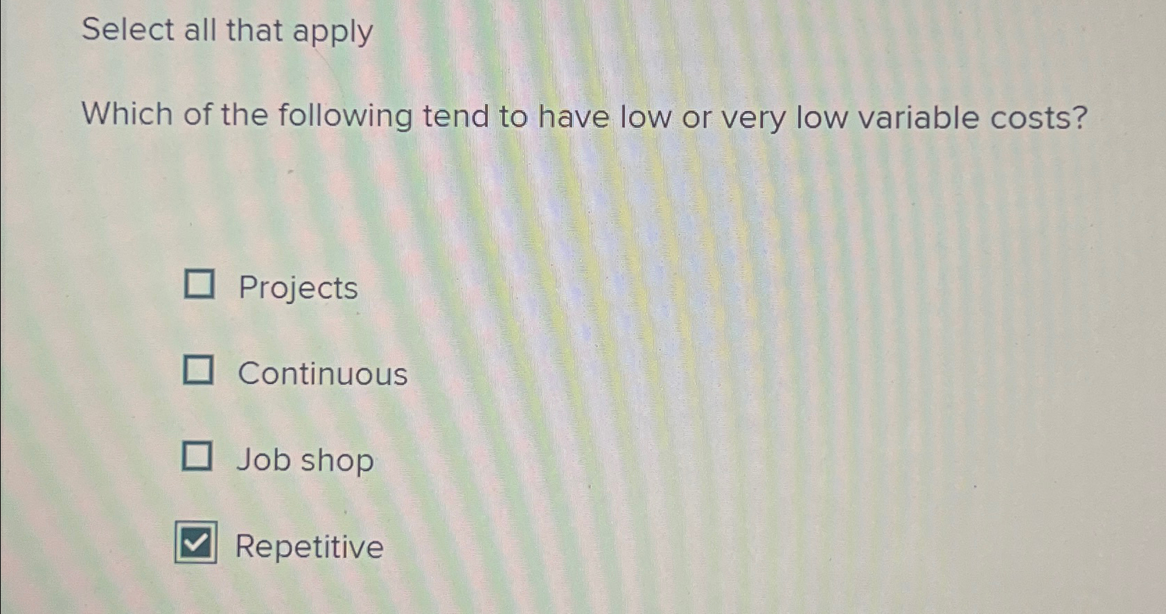Solved Select all that applyWhich of the following tend to | Chegg.com