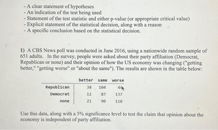 Solved - A clear statement of hypotheses - An indication of | Chegg.com