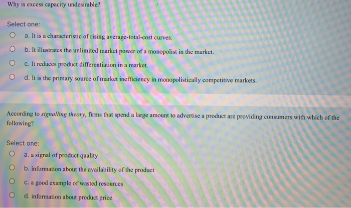 Solved Why is excess capacity undesirable? Select one: O a. | Chegg.com