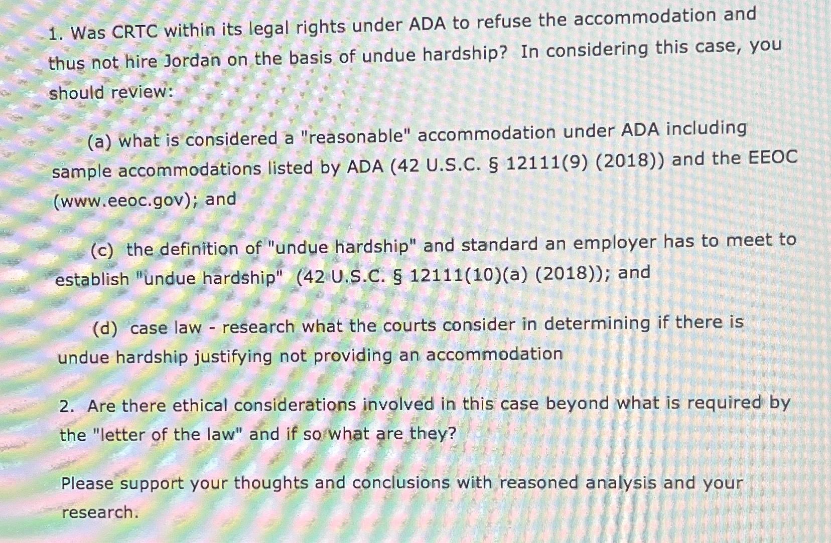 Solved Was CRTC within its legal rights under ADA to refuse | Chegg.com