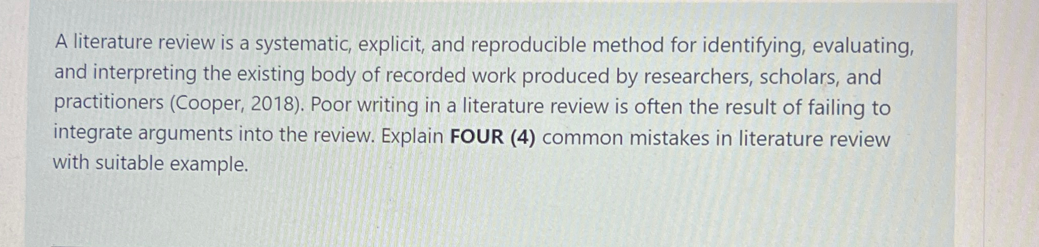 Solved A literature review is a systematic, explicit, and | Chegg.com