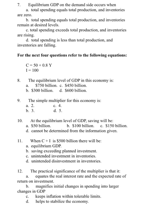 Solved 7. Equilibrium GDP on the demand side occurs when a. | Chegg.com