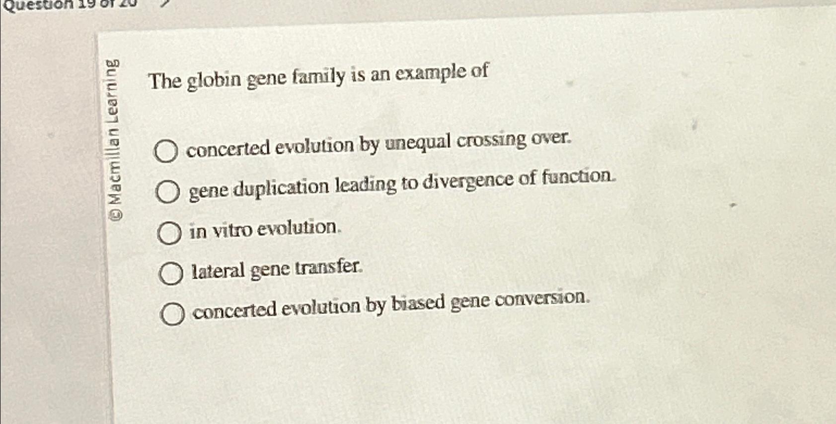 Solved The globin gene family is an example of concerted | Chegg.com