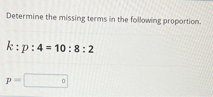 Solved Determine the missing terms in the following | Chegg.com