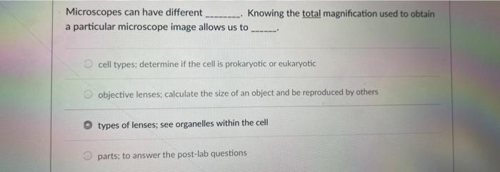 Solved Microscopes can have different Knowing the total | Chegg.com