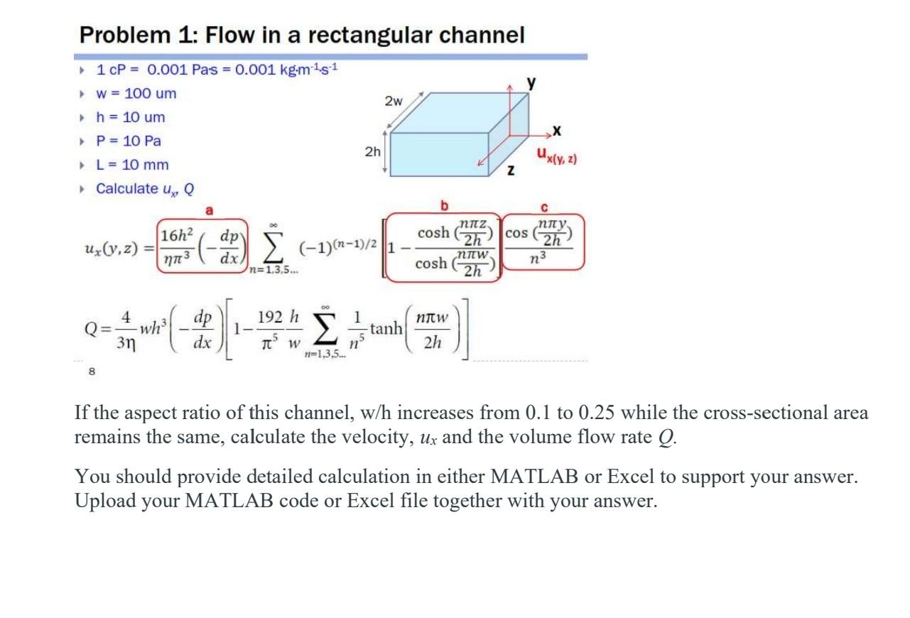 Solved Problem 1: Flow in a rectangular channel 1cP=0.001 | Chegg.com