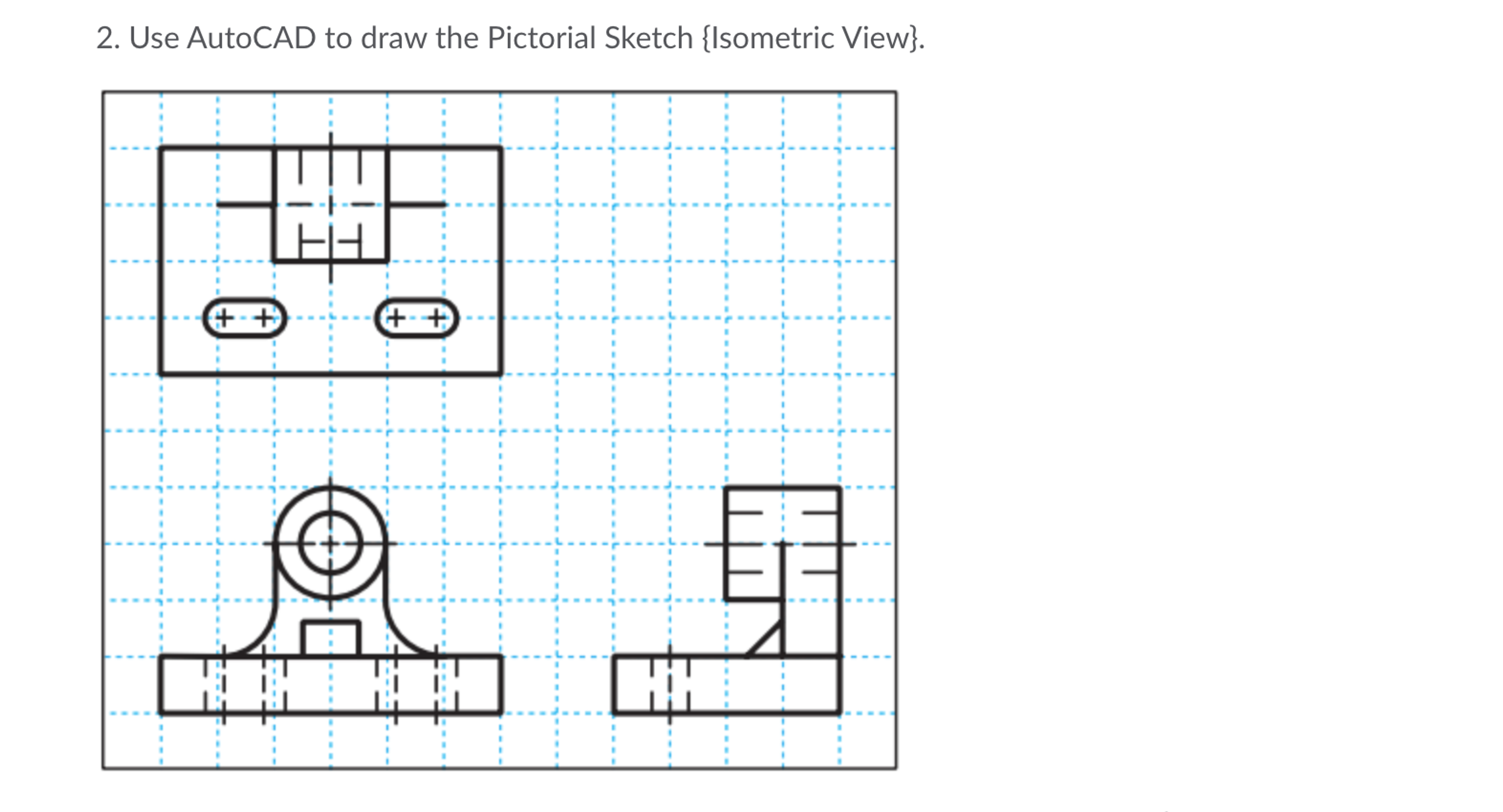 Solved Use AutoCAD to draw the given and missing lines (in | Chegg.com
