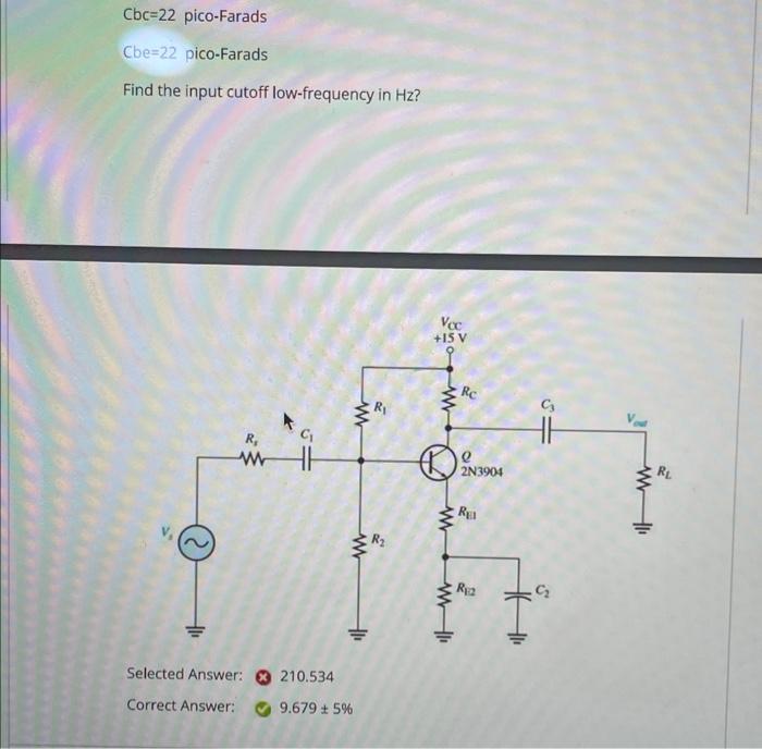 Solved Cbc=22 pico-Farads Cbe =22 pico-Farads Find the input | Chegg.com