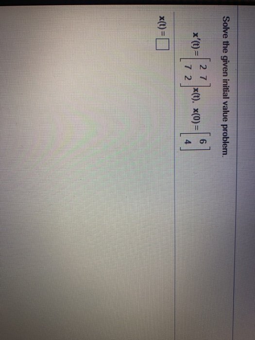 Solved Solve the given initial value problem. x0=1721-0, | Chegg.com