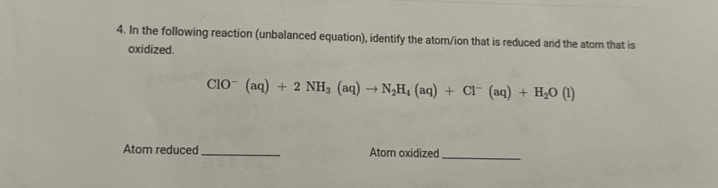 Solved In the following reaction (unbalanced equation), | Chegg.com