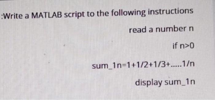 Solved Write a MATLAB script to the following instructions | Chegg.com