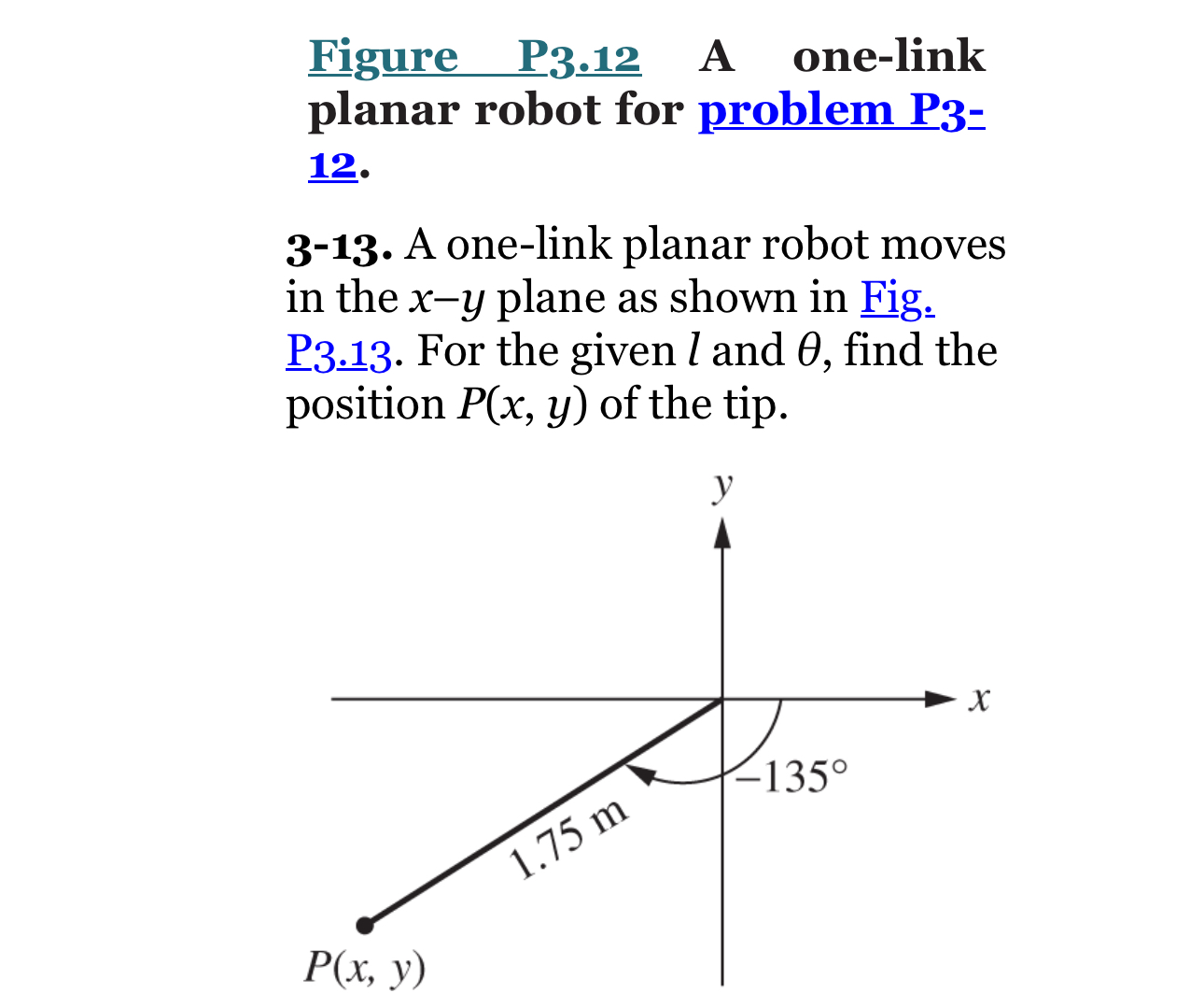 Solved Figure P3.12 ﻿A one-link planar robot for problem | Chegg.com