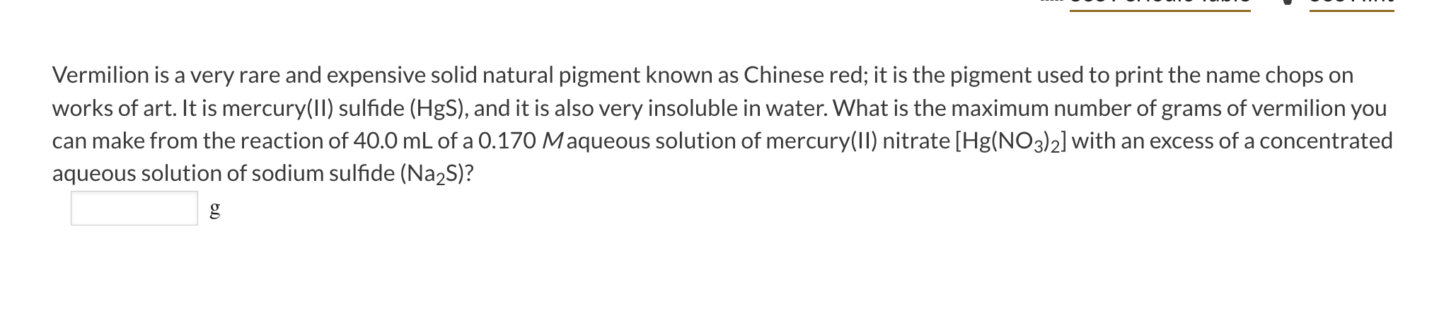 Solved Vermilion is a very rare and expensive solid natural | Chegg.com