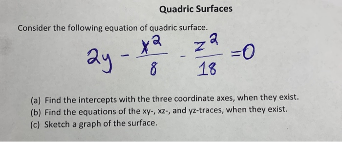 Solved Quadric Surfaces Consider the following equation of | Chegg.com
