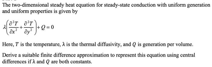Solved The two-dimensional steady heat equation for | Chegg.com