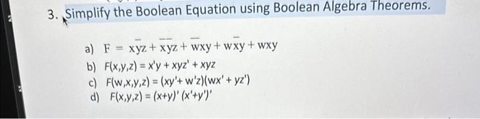 Solved 3. Simplify the Boolean Equation using Boolean | Chegg.com